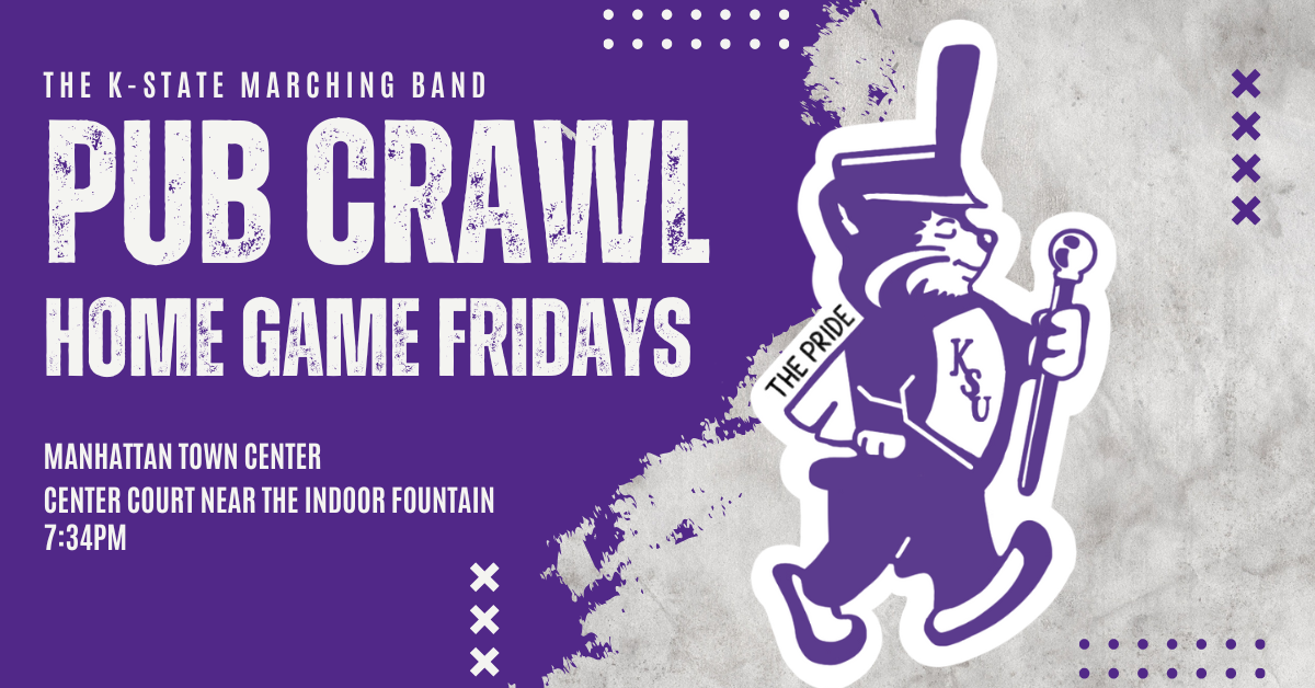 K-State Marching Band Pub Crawl Fridays - Manhattan Town Center